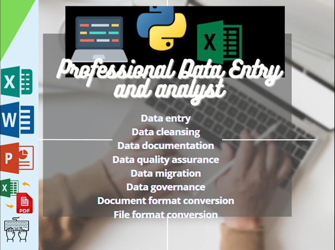 Do data entry and analysis, visualization and management by ...