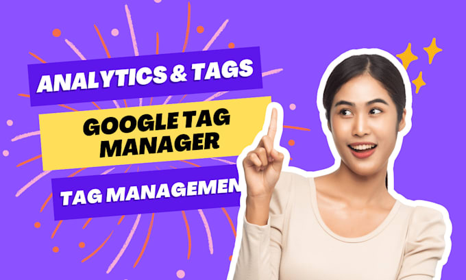 Audit, fix, implement, manage your analytics or tags in google tag manager by Kamrafique | Fiverr