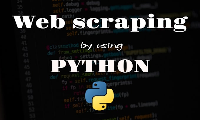 Do code a web scraper in python by Puzino | Fiverr