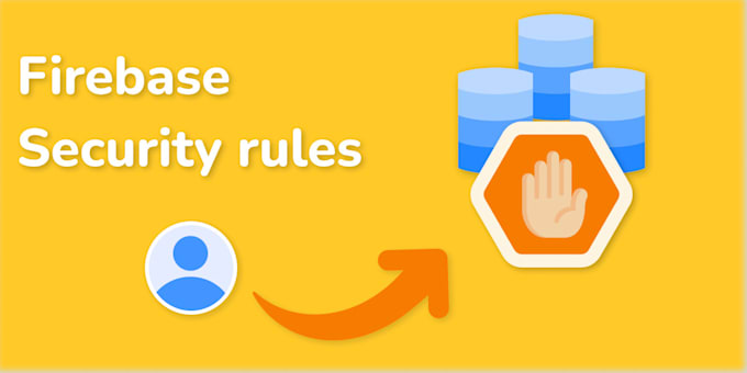 Write firebase security rules by Shaulhamelech | Fiverr