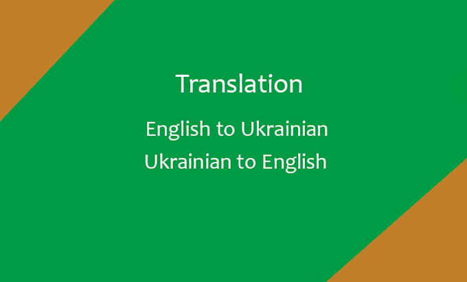 Translate from ukrainian to english and vice versa by Juliafeor | Fiverr
