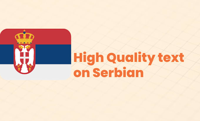 Write a high quality text on serbian by Novakilic807 | Fiverr