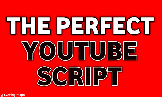 Write an optimized script for your youtube videos by Investingtroop | Fiverr