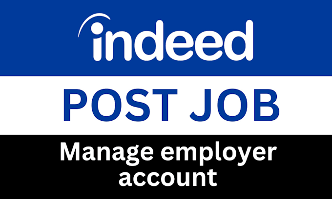 Post job on your indeed employer account, job posting, job description ...
