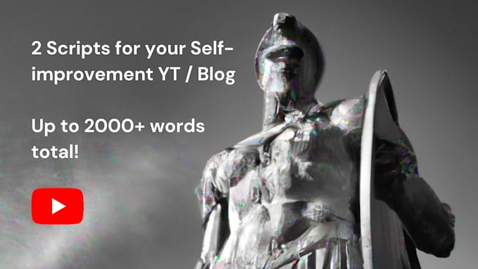 Write scripts for your self improvement yt channel or blog by Drew_loka ...