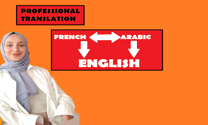 Translate from french and arabic to english and between french and ...