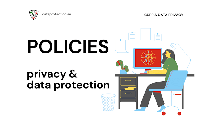 Develop comprehensive privacy and data protection policies by ...