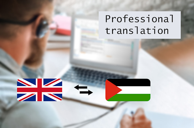 Translate english to native professional arabic by Yacine022 | Fiverr