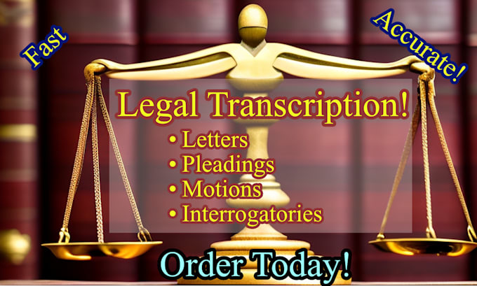 Accurately transcribe audio and written legal documents by Jussume | Fiverr