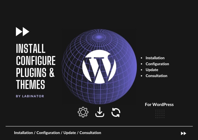 Install and configure wordpress plugins or themes by Labinatorhub | Fiverr Install and configure wordpress plugins or themes by Labinatorhub | Fiverr