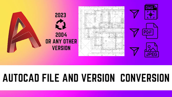 Convert cad file into other formats and change its version by ...