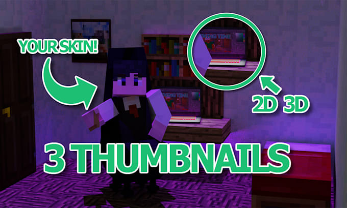 Make 3 2d 3d minecraft youtube thumbnails by Tomasspansino | Fiverr