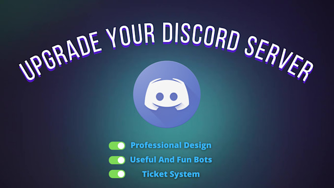Upgrade your existing discord server for success by Ziginator09 | Fiverr