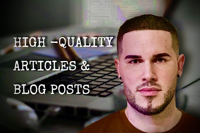 Write seo blog posts and articles for your websites by Rubenclto | Fiverr