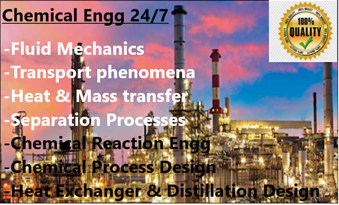 Do all chemical engineering subject projects by Engr_chemical | Fiverr