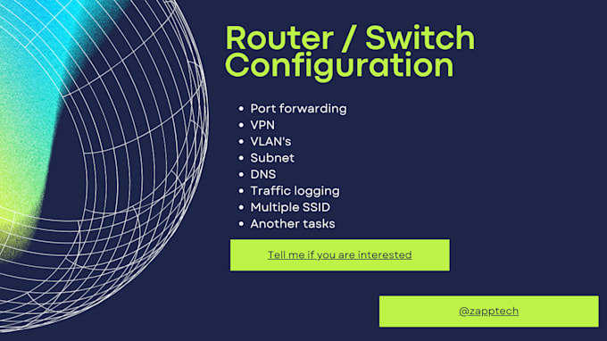 Setup your router, switch by Zapptech | Fiverr