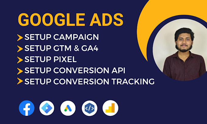 Setup google ads, conversion tracking , capi, pixel, gtm ,ga4 by Masumadsology | Fiverr