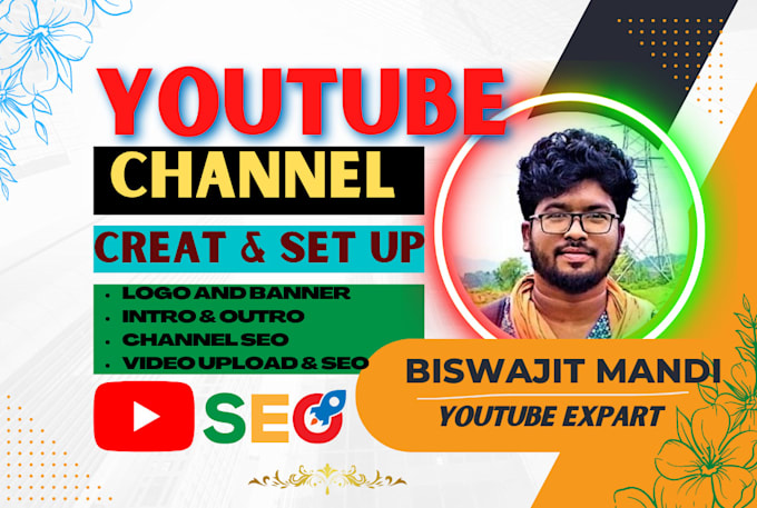 Create setup and manage youtube channel with fully optimization by ...