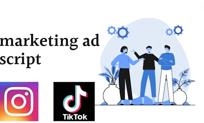 Make your tiktok or instagram ad script by Alonkr | Fiverr