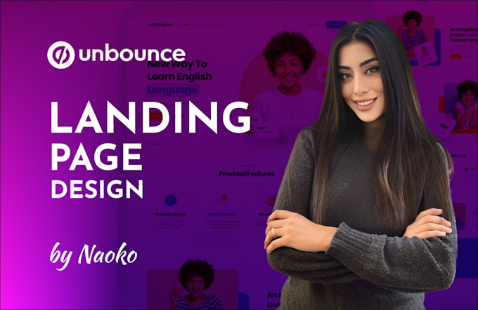 Create a high converting unbounce landing page design and development by Naokostudio | Fiverr