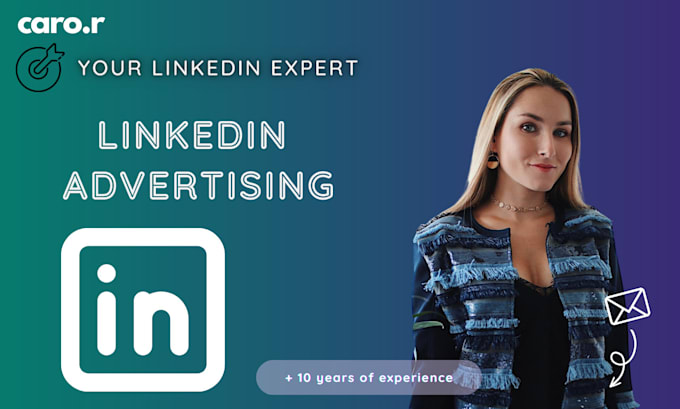 Create, manage and optimize targeted linkedin ad campaigns by Caro_r ...