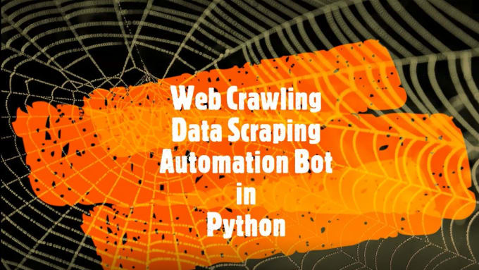 Do Web Scrawling Data Scraping Automation Bot Using Python By Dev9 Fiverr