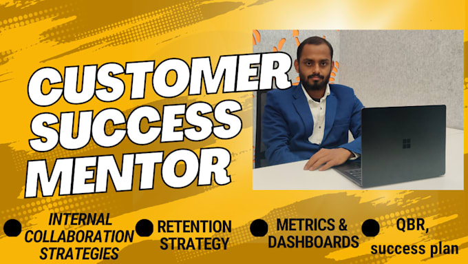 Be The Customer Success Mentor By Vinothsam94 Fiverr