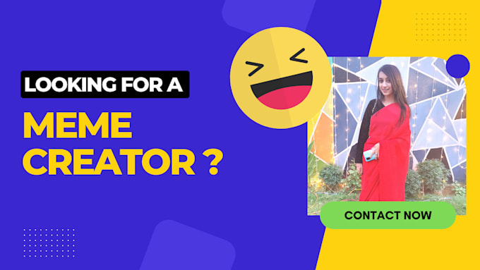 Make creative and viral memes for you with millions of views by ...