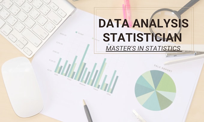 Analyze data as a statician by Shaniza18 | Fiverr