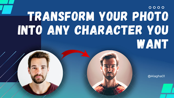 Transform your photo into any character you want by Alagha01 | Fiverr