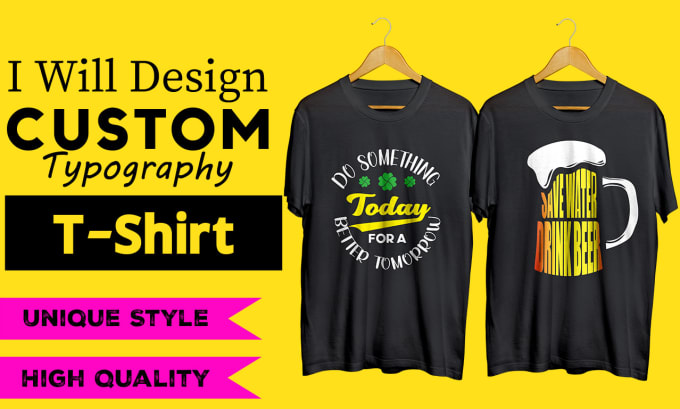 Do Custom And Trendy Minimalist Typography T Shirt Design By