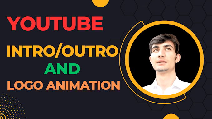Create intro and outro video animation for youtube channel by ...