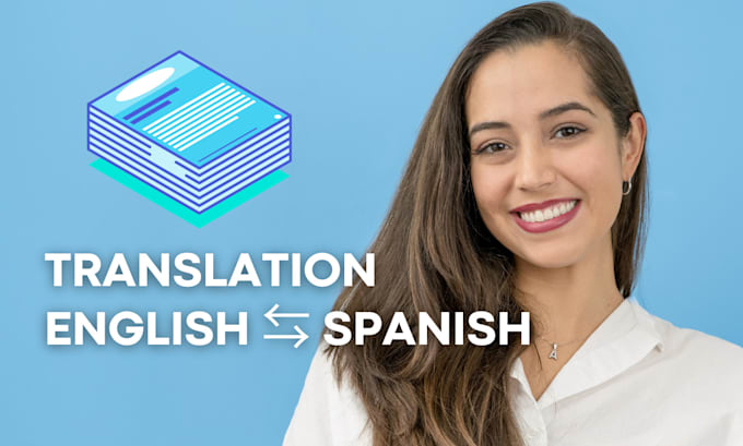 Translate your document from english to spanish by Alessferrer | Fiverr