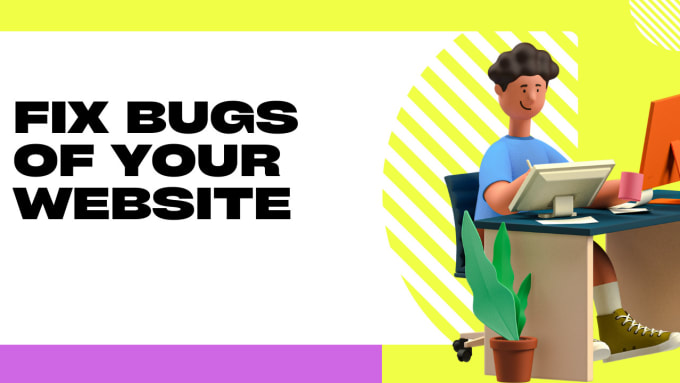 Fix bugs from your website by Codewithasad678 | Fiverr Fix bugs from your website by Codewithasad678 | Fiverr