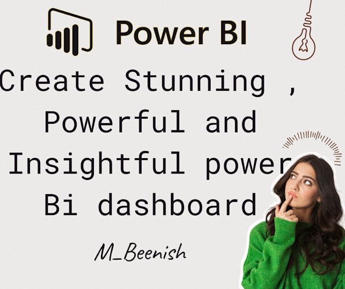 Create stunning , powerful and insightful power bi dashboard by M ...