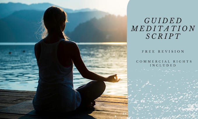 Write a custom guided meditation script by Angelawriting | Fiverr
