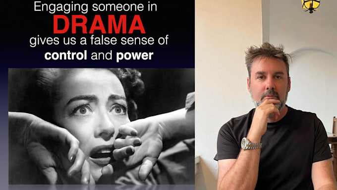 Teach you exactly how to deal with dramatic people by Matthales235 | Fiverr