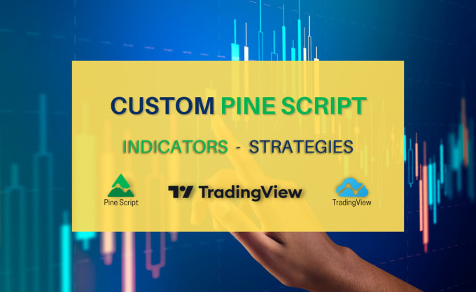 Code any tradingview indicators and strategies with pinescript by ...