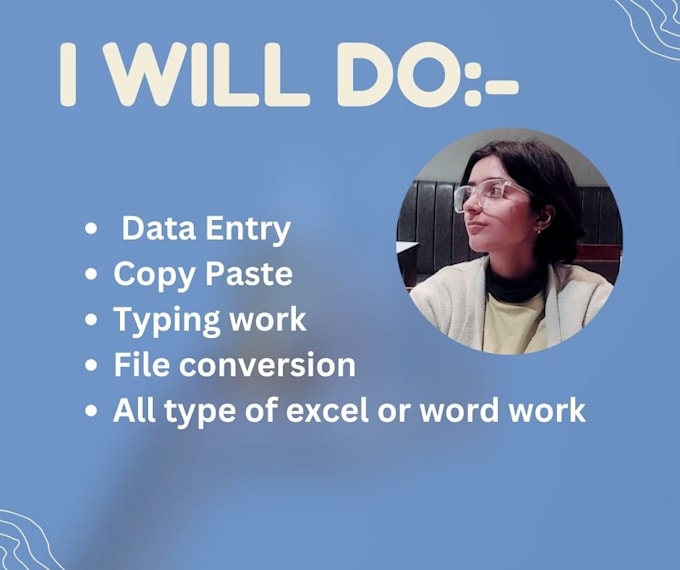Accurate data entry, copy paste, typing and like tasks by ...
