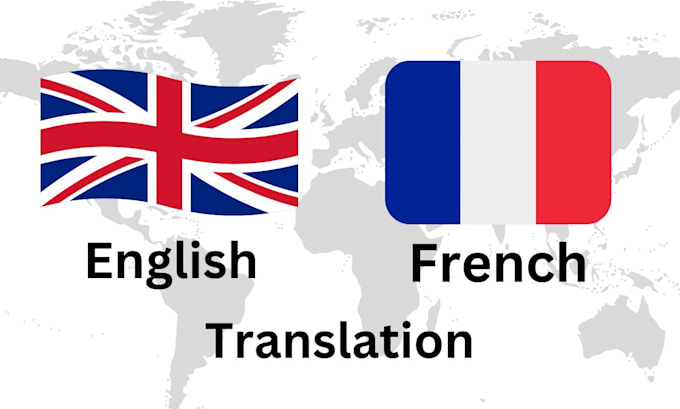 Provide perfect english to french translation by Najafabid | Fiverr