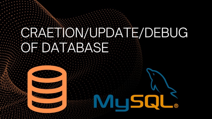 Create, update and debug your database sql by Alexi_cda | Fiverr Create, update and debug your database sql by Alexi_cda | Fiverr