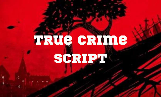 Research and write real life documentary true crime podcast youtube ...