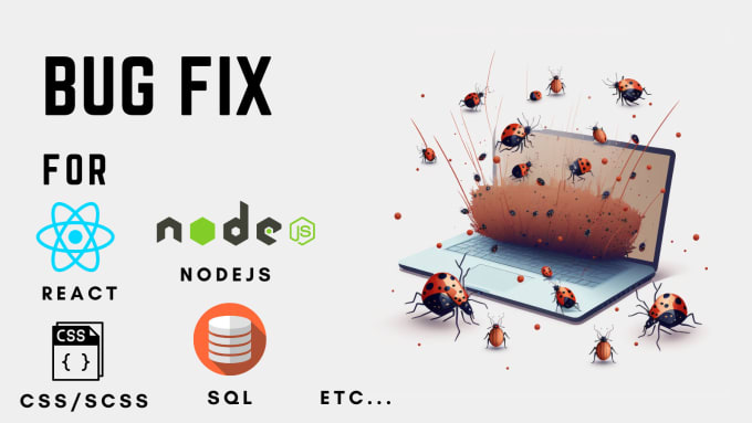 Fix bugs for react, css, nodejs, javascript, typescript etc, by ... Fix bugs for react, css, nodejs, javascript, typescript etc, by ...