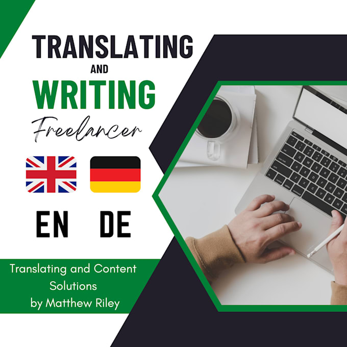 Translate and write in english and german by Matthewriley433 | Fiverr