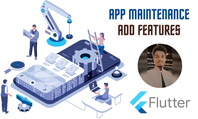 Provide maintenance, add features to your flutter app by Mateenmehmood16 | Fiverr