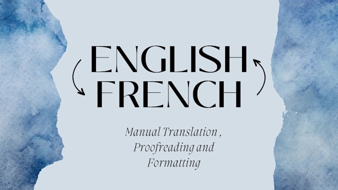 Translate anything to and from french and english by Theazry | Fiverr