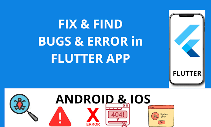 Fix Bugs And Errors In Your Flutter App By T Technalogies Fiverr