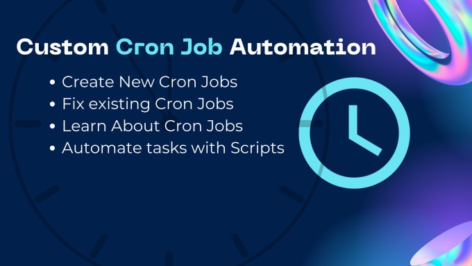Automate your tasks with custom cron job solutions by Towsed | Fiverr Automate your tasks with custom cron job solutions by Towsed | Fiverr