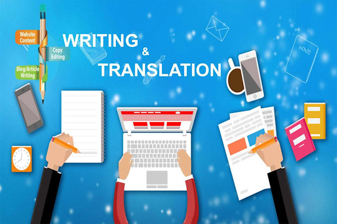 Translate any text or story and write an article by Aymanbenamar | Fiverr