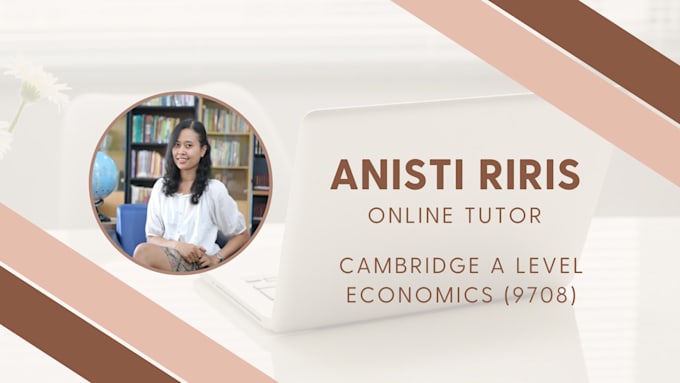Teach cambridge igcse and a level for economics by Anistiriris | Fiverr